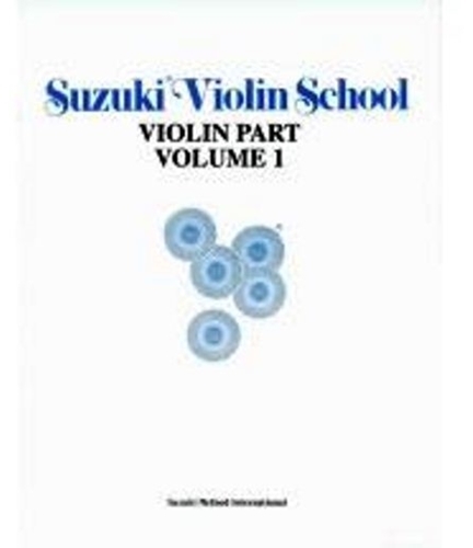 Suzuki Violin School Volume 1 - Suzuki Violin School Volume 1 - Suzuki